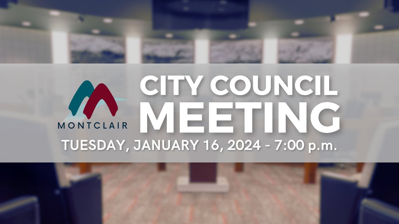 Montclair City Council Meeting - January 16, 2024 - YouTube