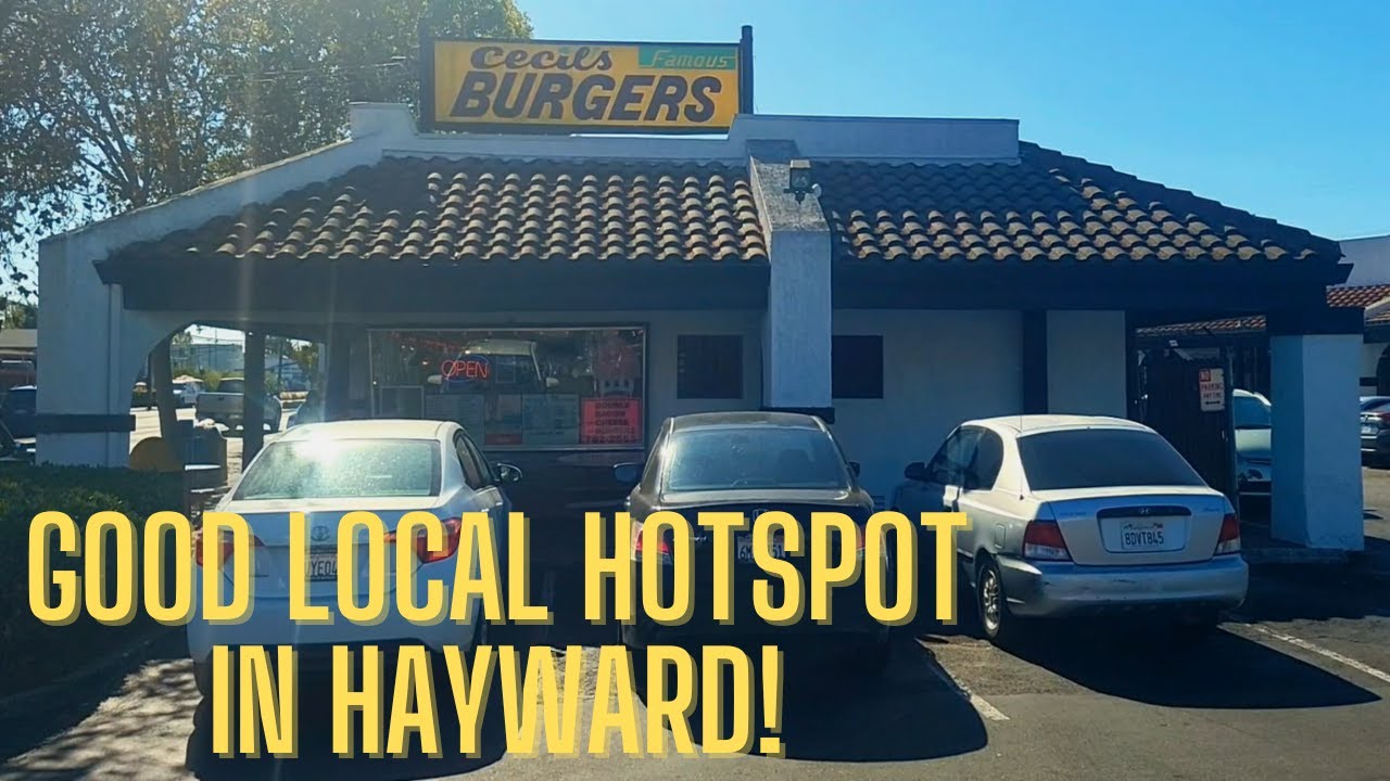 Trip #5 Cecil's Famous Burgers (Hayward, CA) - Bay Area Food and ...
