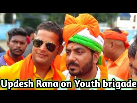 Updesh Rana on Updesh Rana youth brigade || Updesh Rana - YouTube
