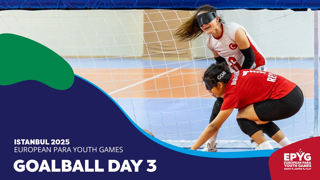 Goaball Day 3 - European Para Youth Games 2025 - YouTube