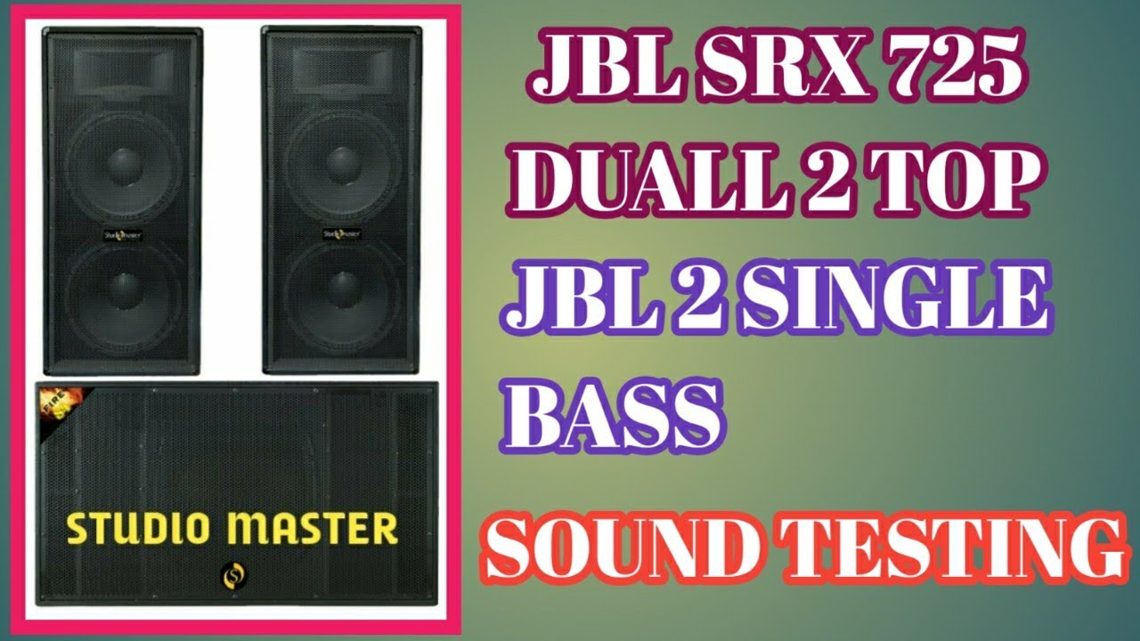 2 BASS & 2 TOP & SOUND TESTING - YouTube