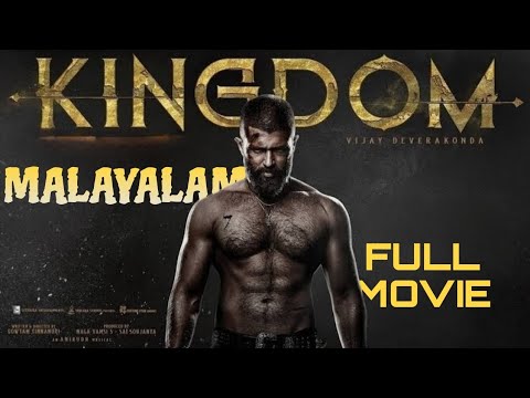 KINGDOM New Malayalam Dubbed Full Movie | Vijay Deverakonda, Satya Dev, Bhagyashrii | Anirudh |#1m 