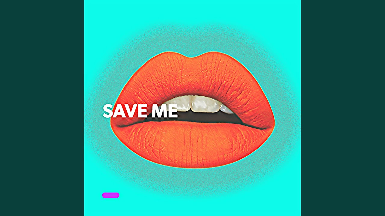 Save Me - YouTube
