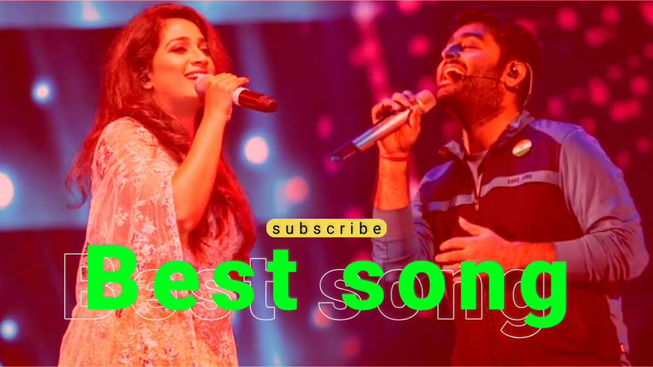 Arijit singh and Shreya Ghoshal top hit song 2022 - YouTube