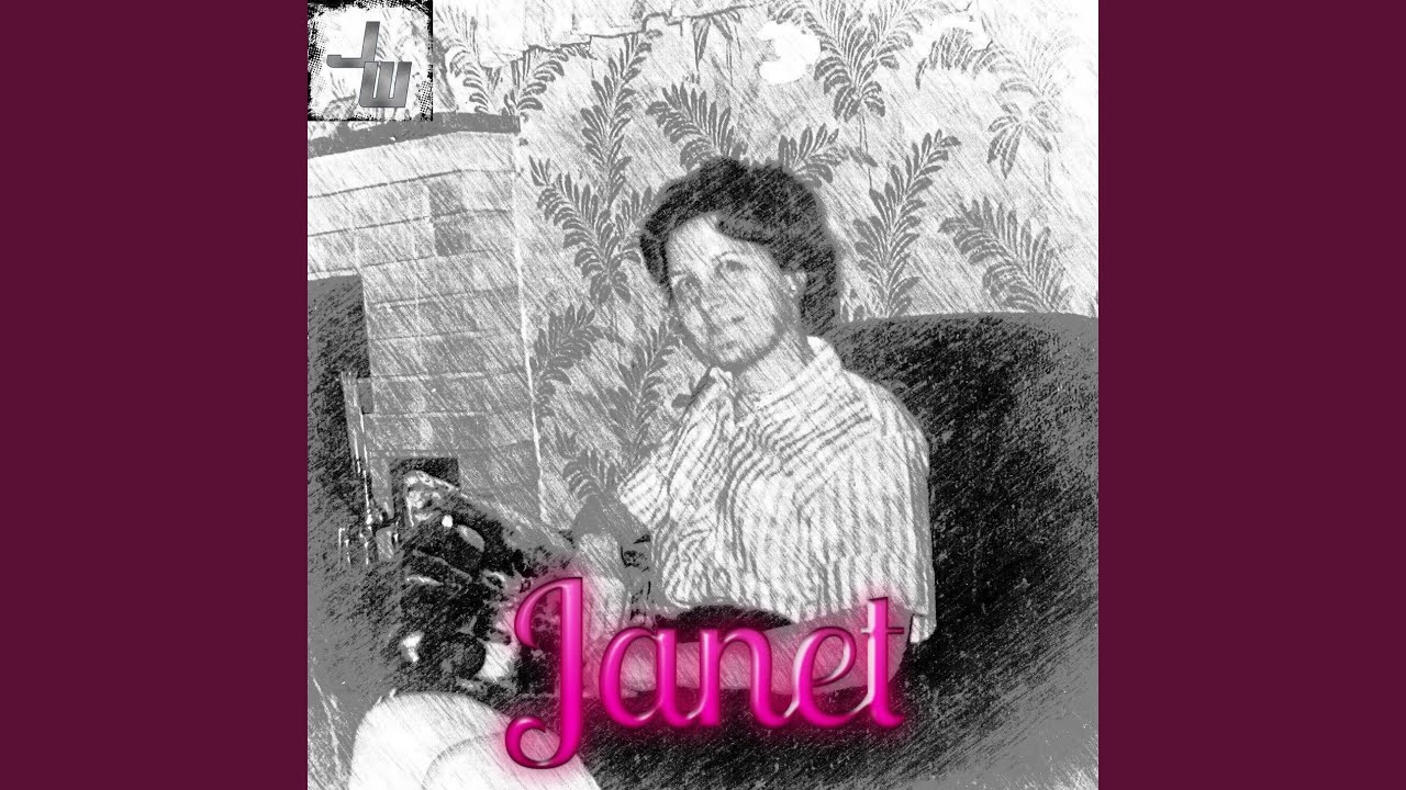 JANET - YouTube
