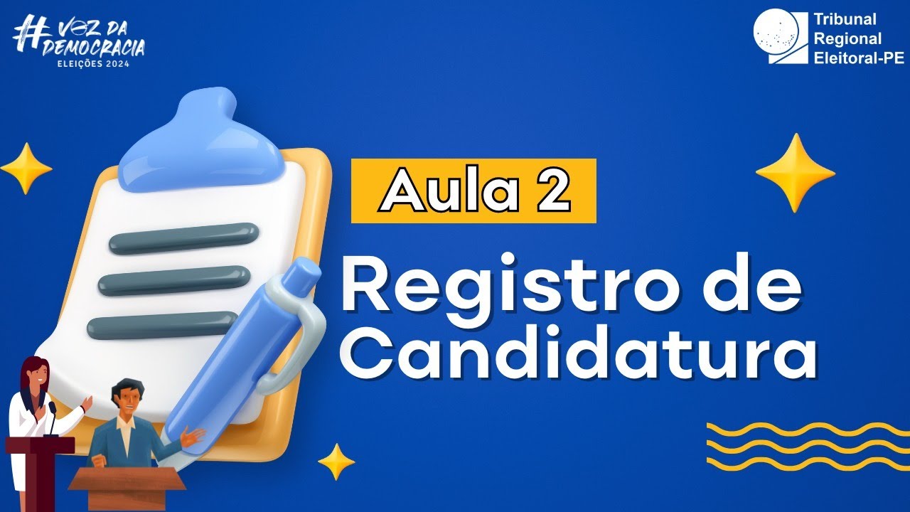 Aula 02 - Registro de Candidatura - YouTube
