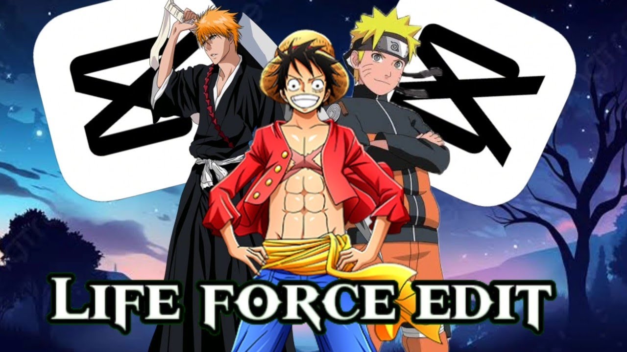 [ Life force edit] big 3 edit #animeedit #onepiece #bleach #naruto# ...