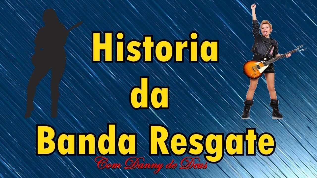 Historia da Banda Resgate - 30 anos (24/01/2018) - YouTube