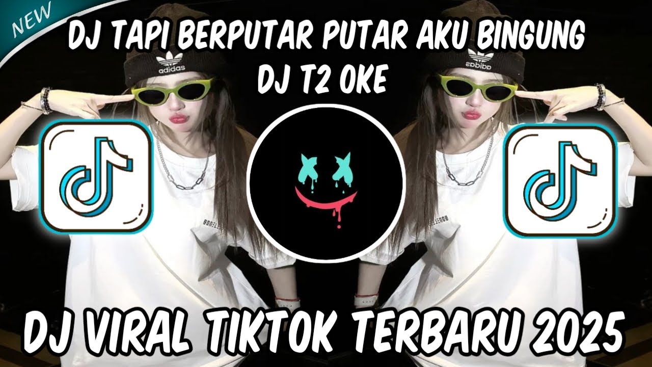 DJ T2 OK || DJ TAPI BERPUTAR PUTAR AKU BINGUNG SENDIRI MELIHATMU BEGINI ...