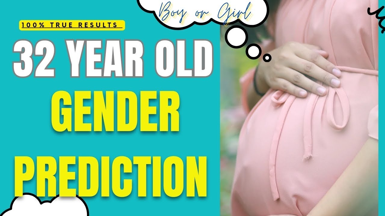 True 32 Year old Women's Gender Prediction Chart || 💯% True Results ...