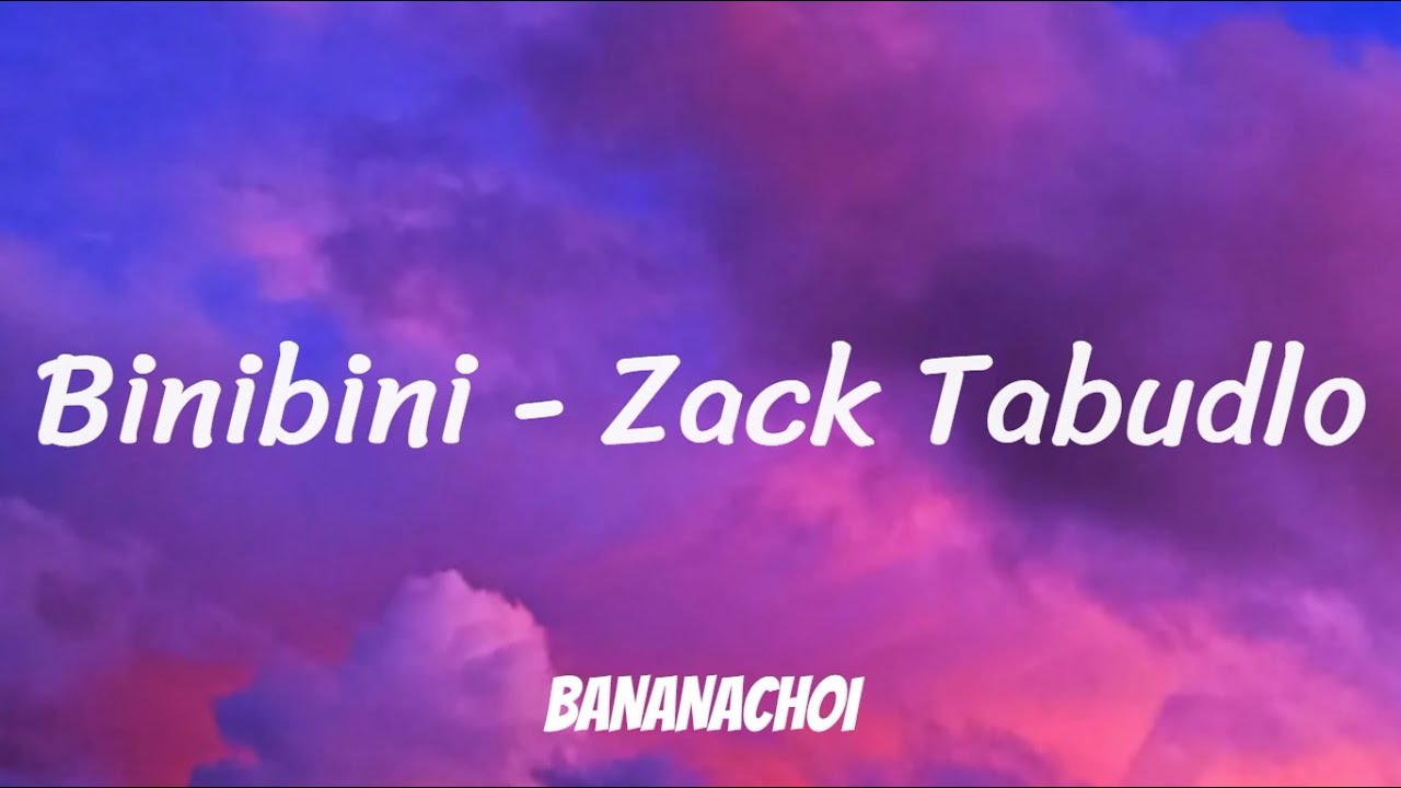 Zack Tabudlo - Binibini (Lyrics) - YouTube