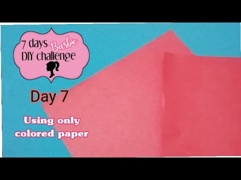 Day 7 craft with colored paper || origami || 7days barbie theme DIY ...