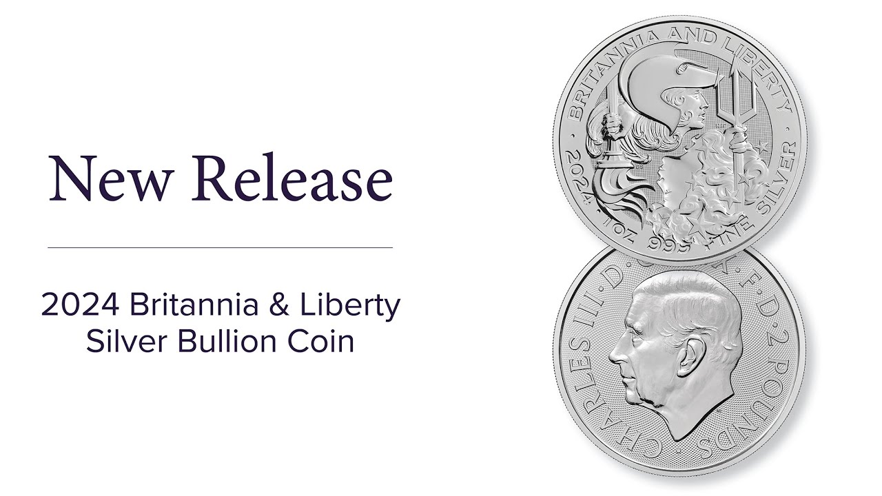 The New 2024 'Britannia & Liberty' Silver Bullion Coins - YouTube