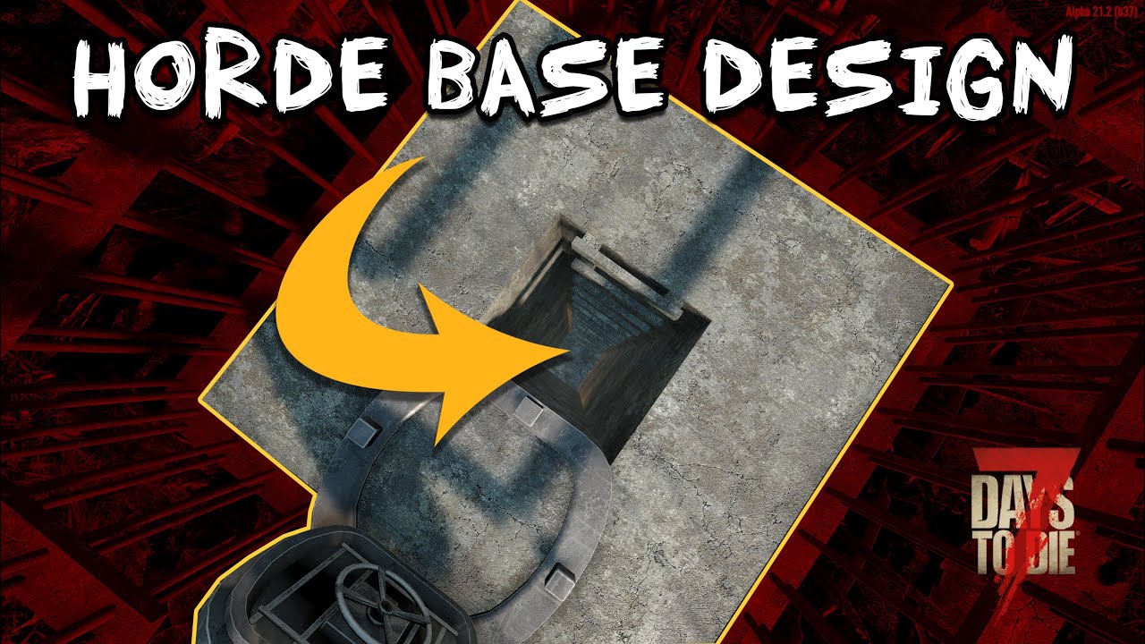 Horde Base Design (7 Days To Die) WHACK-A-MOLE - YouTube