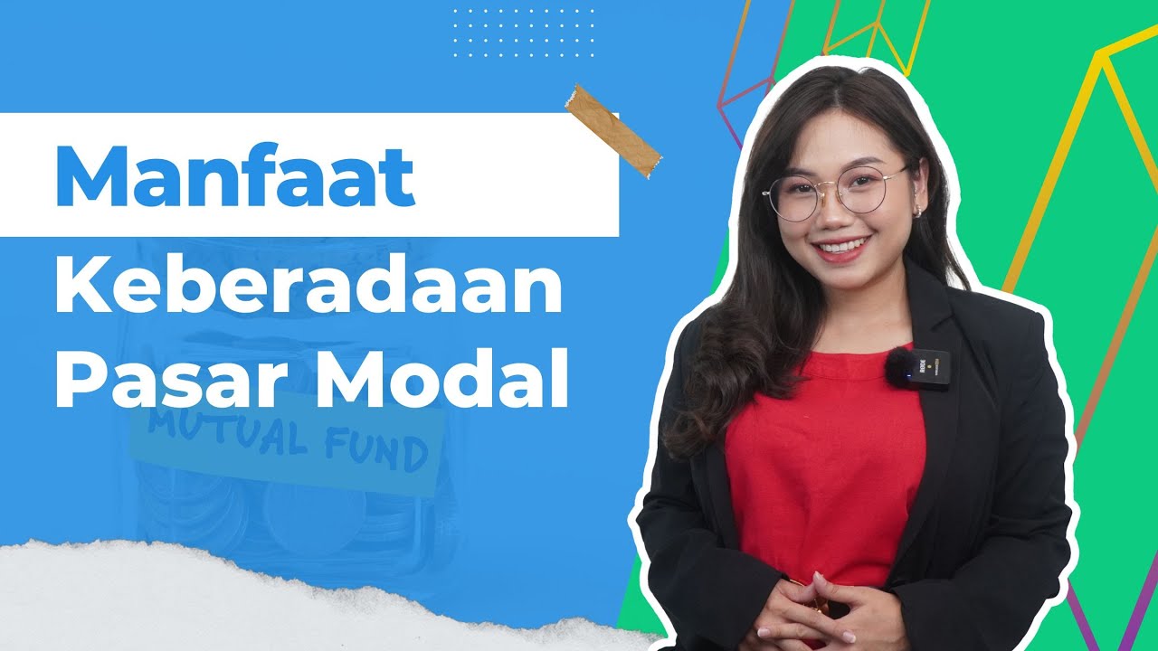 MANFAAT PASAR MODAL? APA AJA SIH?? - YouTube
