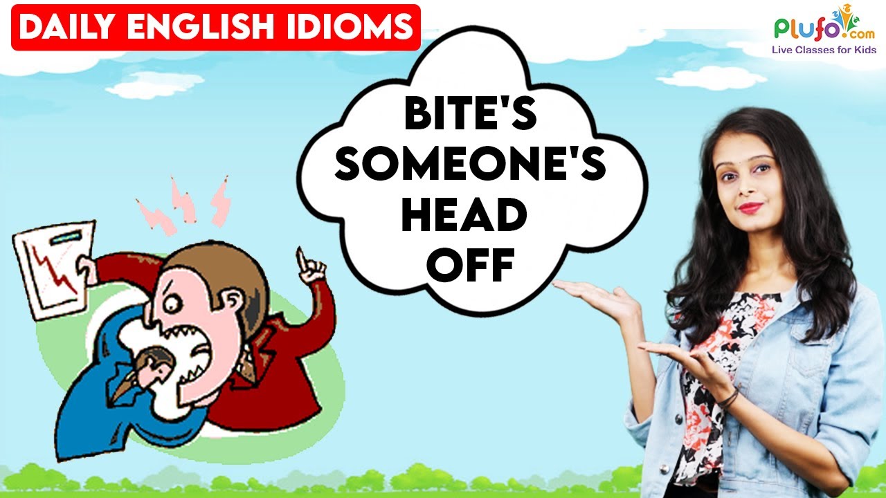 Bite's someone's Head off | Daily English Idioms - YouTube