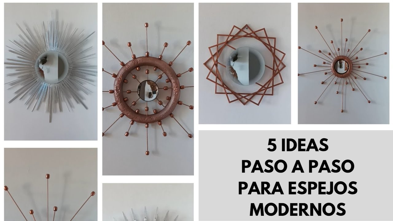 5 IDEAS PASO A PASO PARA ESPEJOS MODERNOS/DIY CRAFTS DECORATION ...