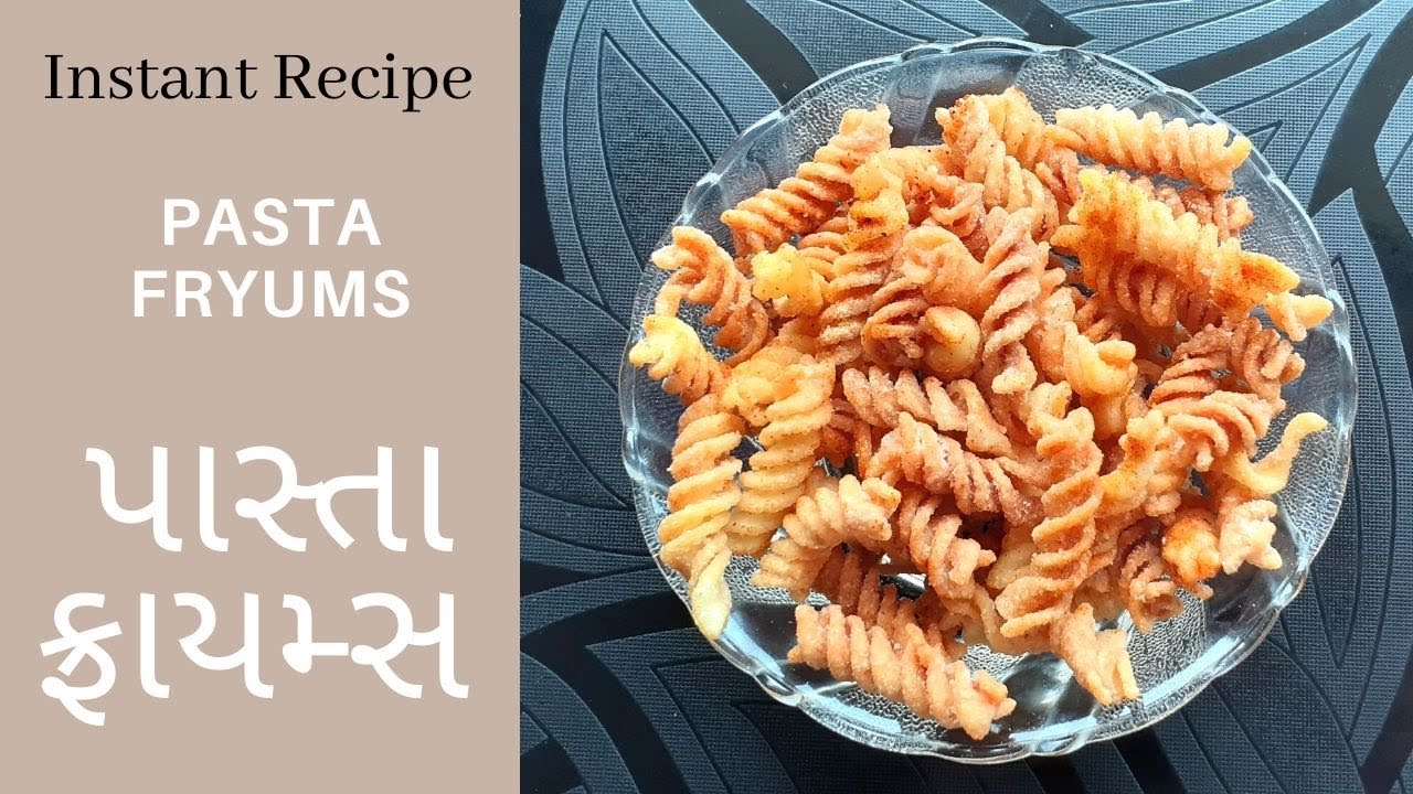 PASTA FRYUMS - Pata Fryums Recipe - Pasta Fryums Banavani Rit - Pasta ...