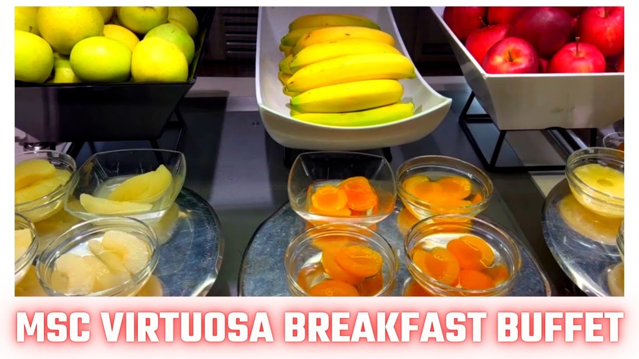 MSC VIRTUOSA BUFFETRESTAURANT tour incl. Breakfast BUFFET 2023 - YouTube