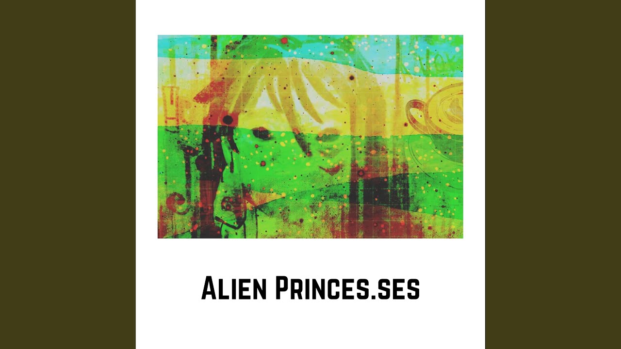 alien princes.ses - YouTube