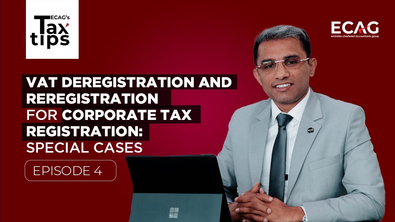 UAE Corporate Tax Registration VAT Deregistration Reregistration For uae-corporate-tax-registration-vat-deregistration-reregistration-for