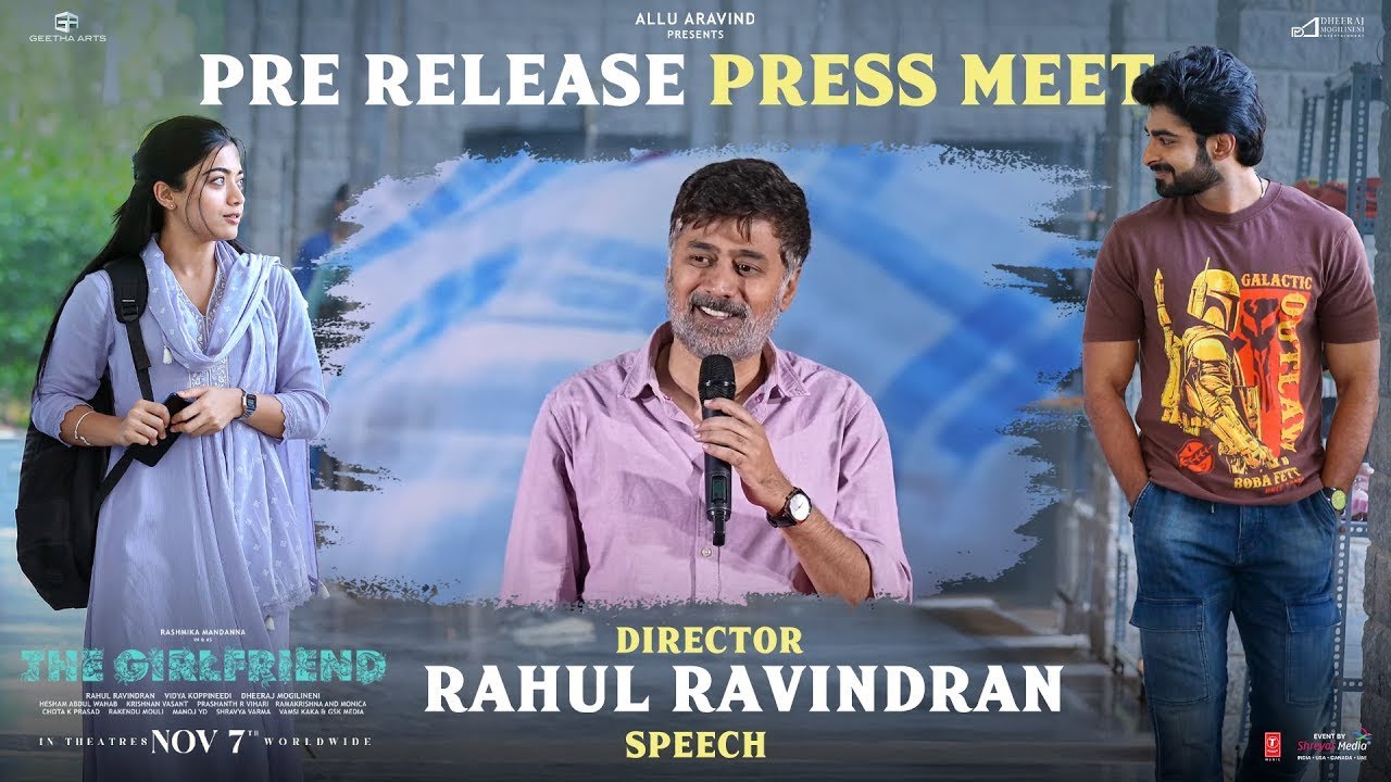 Director Rahul Ravindran Speech @ The Girlfriend Pre-Release Press Meet - YouTube