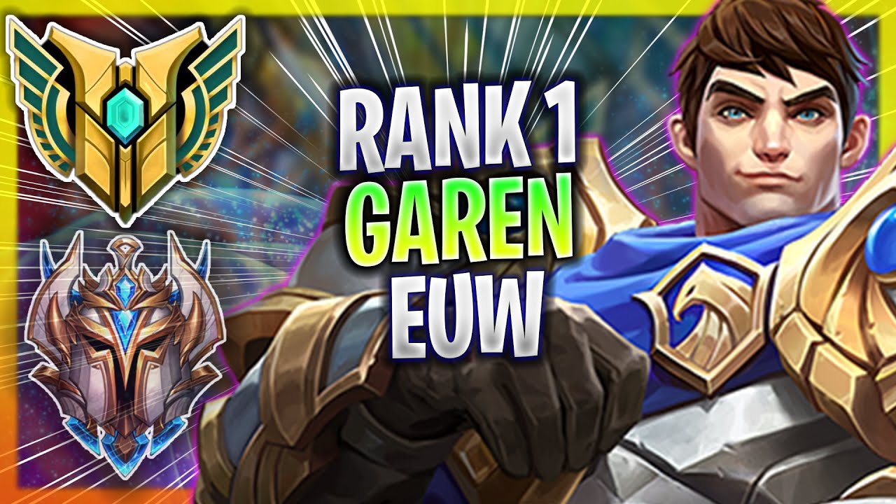 RANK 1 GAREN MID in EUW - RANK 1 GAREN MID GAMEPLAY! | RANK 1 GAREN ...