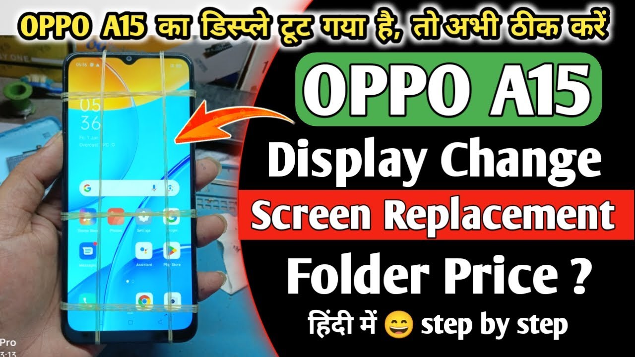 Oppo A15 Display & Touch Screen Replacement | Oppo A15 Folder Change ...