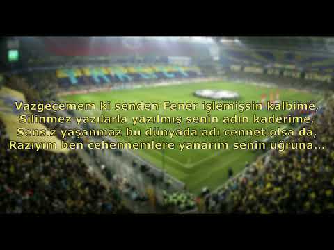 Fenerbahçe Tezahüratları - Sensiz Yaşanmaz Bu Dünyada