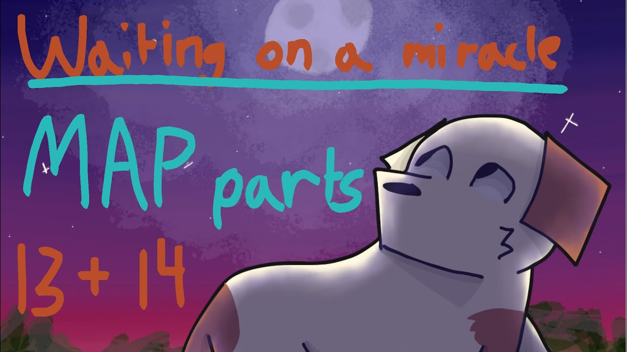 Waiting on a miracle - MAP parts 13-14 + Process - YouTube