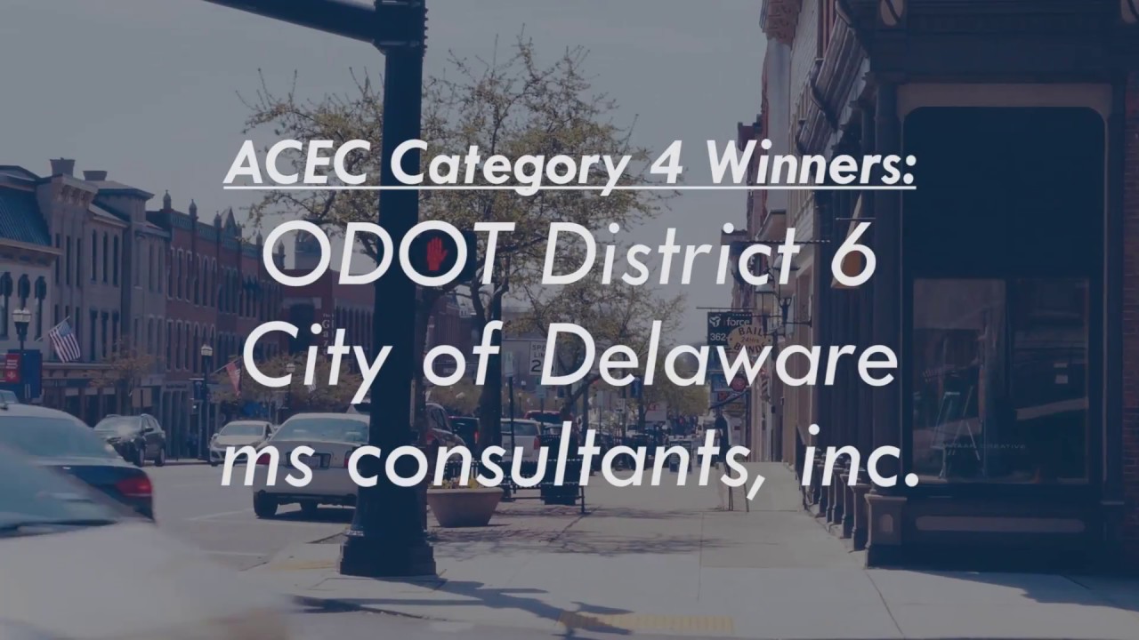 2018 ACEC Partnering Winners: District 6, City of Delaware and ms ...