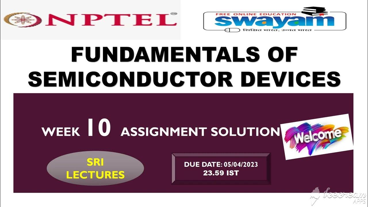 💥WEEK 10💥🔥100%🔥 FUNDAMENTALS OF SEMICONDUCTOR DEVICES ASSIGNMENT SOLUTION💥💥 - YouTube