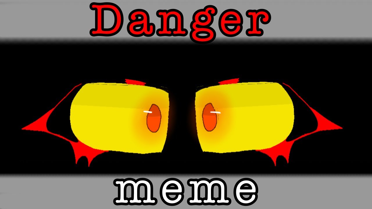Danger meme // animation meme - YouTube