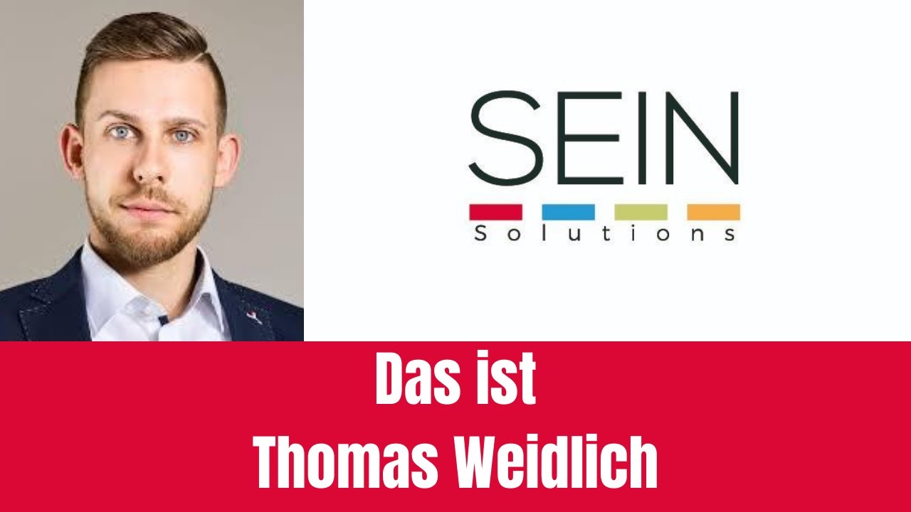 Thomas Weidlich - Vorstellung - SEIN Netzwerk - Unternehmerkanal - YouTube