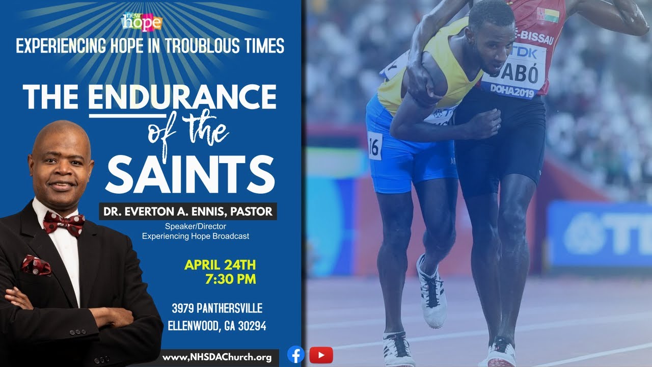 The Endurance of the Saints | Experiencing Hope in Troublous Times ...