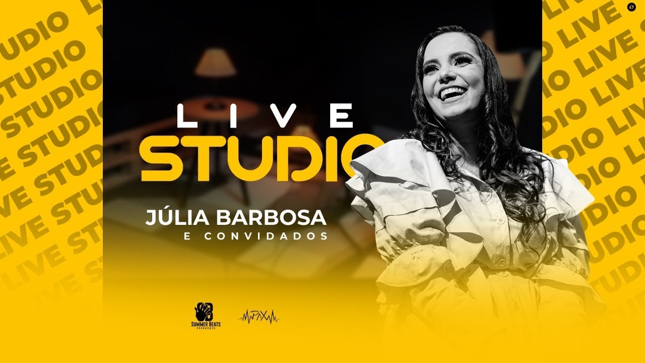 Julia Barbosa - Studio Live - Summer Beats - YouTube