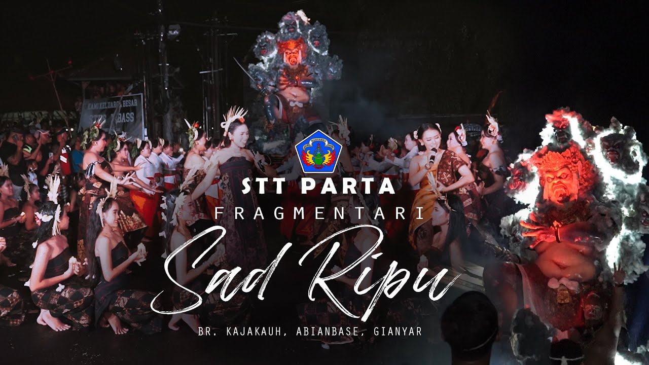 Fragmentari Sad Ripu. Ogoh-Ogoh STT. PARTA 2024 - YouTube