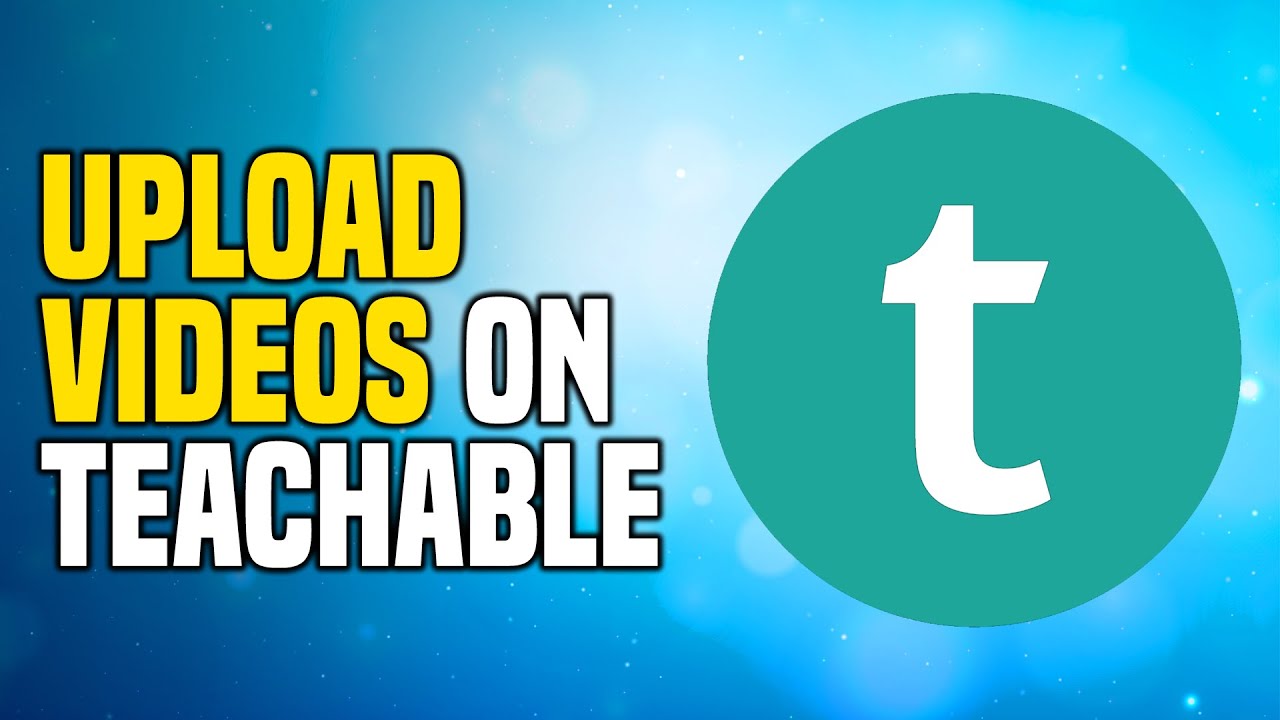 How To Upload Videos On Teachable EASY YouTube how-to-upload-videos-on-teachable-easy-youtube