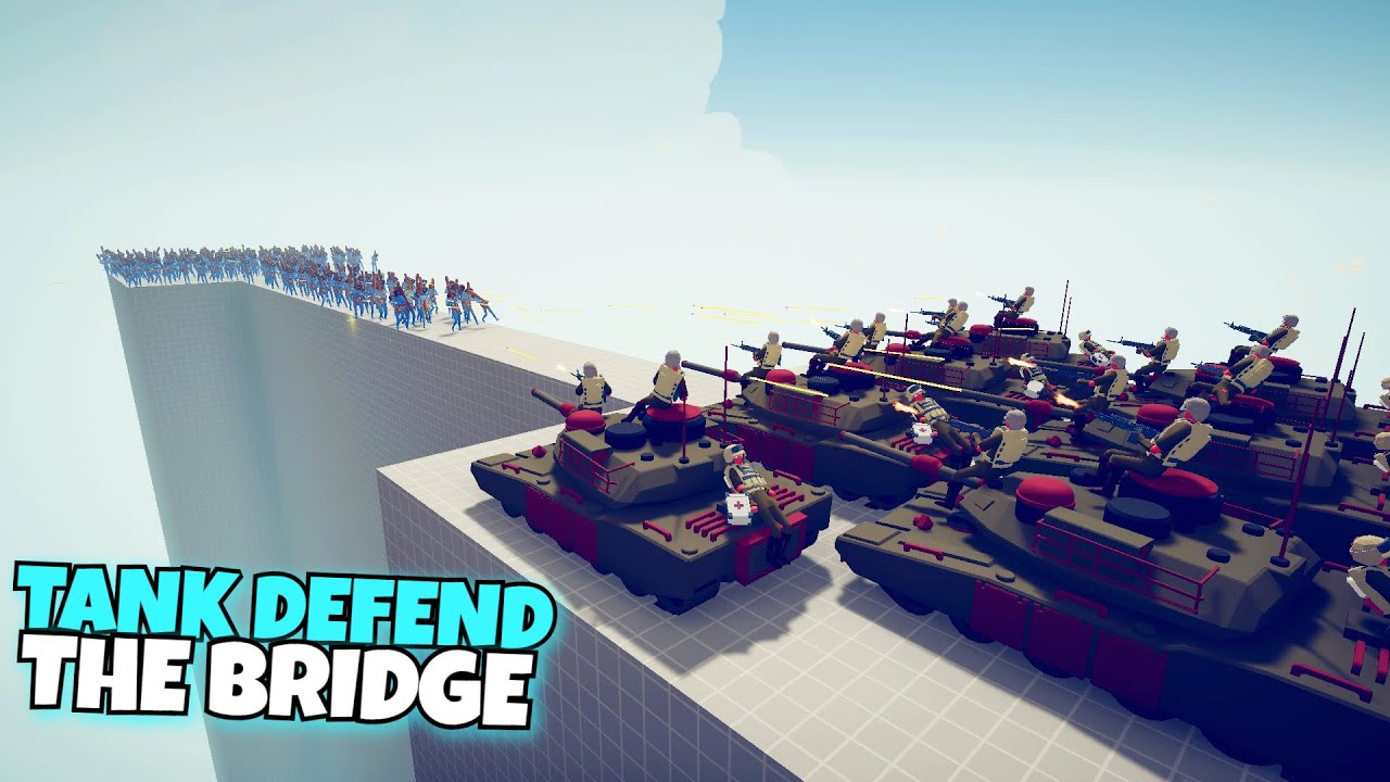 TANK DEFEND THE BRIDGE VS EVERY UNITS - Totally Accurate Battle ...