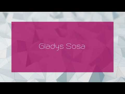 Gladys Sosa - appearance