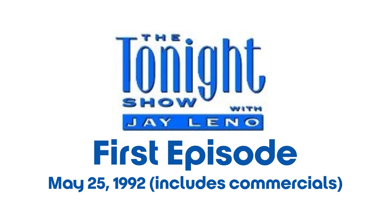 The Tonight Show with Jay Leno | Pilot Episode (May 25, 1992) - YouTube