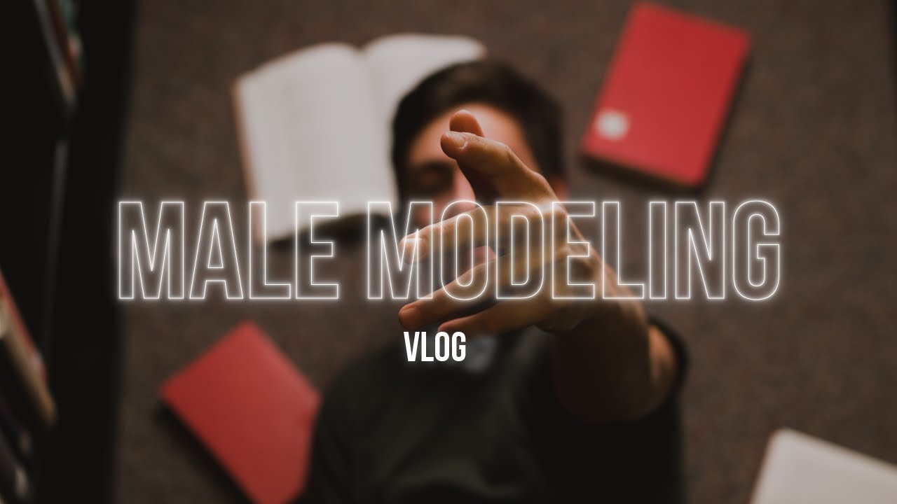 BEING A MALE MODEL FOR A DAY | 6D Mark II Vlog - YouTube