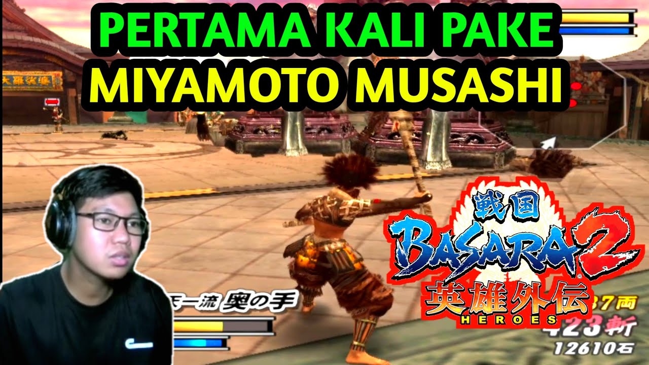 Pertama Kali Pakai Karakter Miyamoto Musashi Sengoku Basara Ps 2 - YouTube