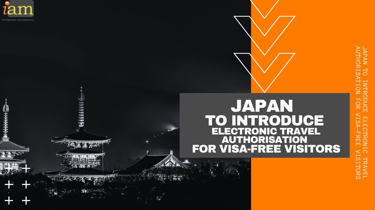 Japan to Introduce Electronic Travel Authorisation for Visa-Free ...