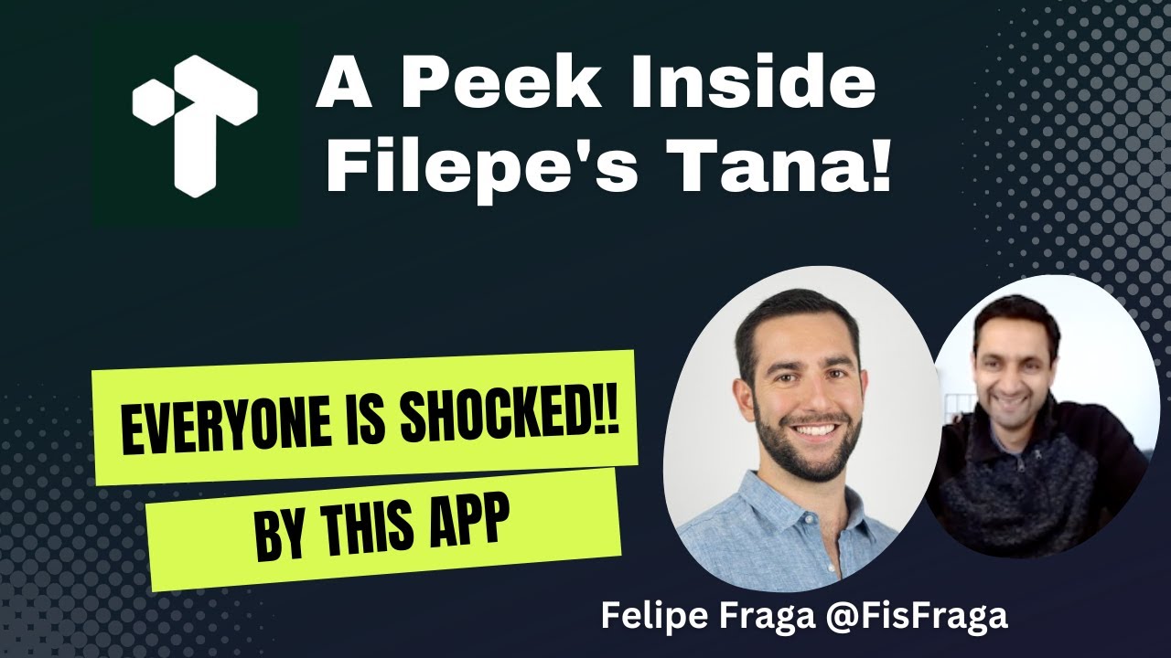 Revolutionize the way you organize your thoughts with TANA! ft. @Felipe - YouTube