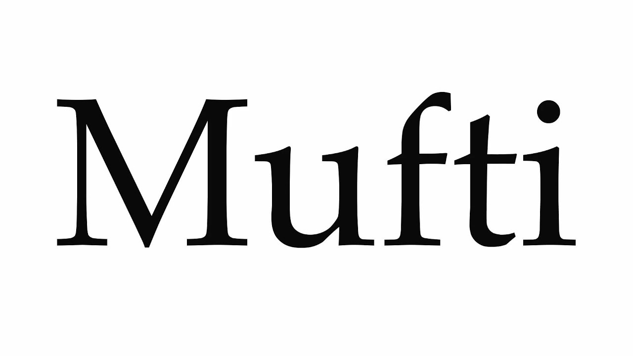 How to Pronounce Mufti - YouTube