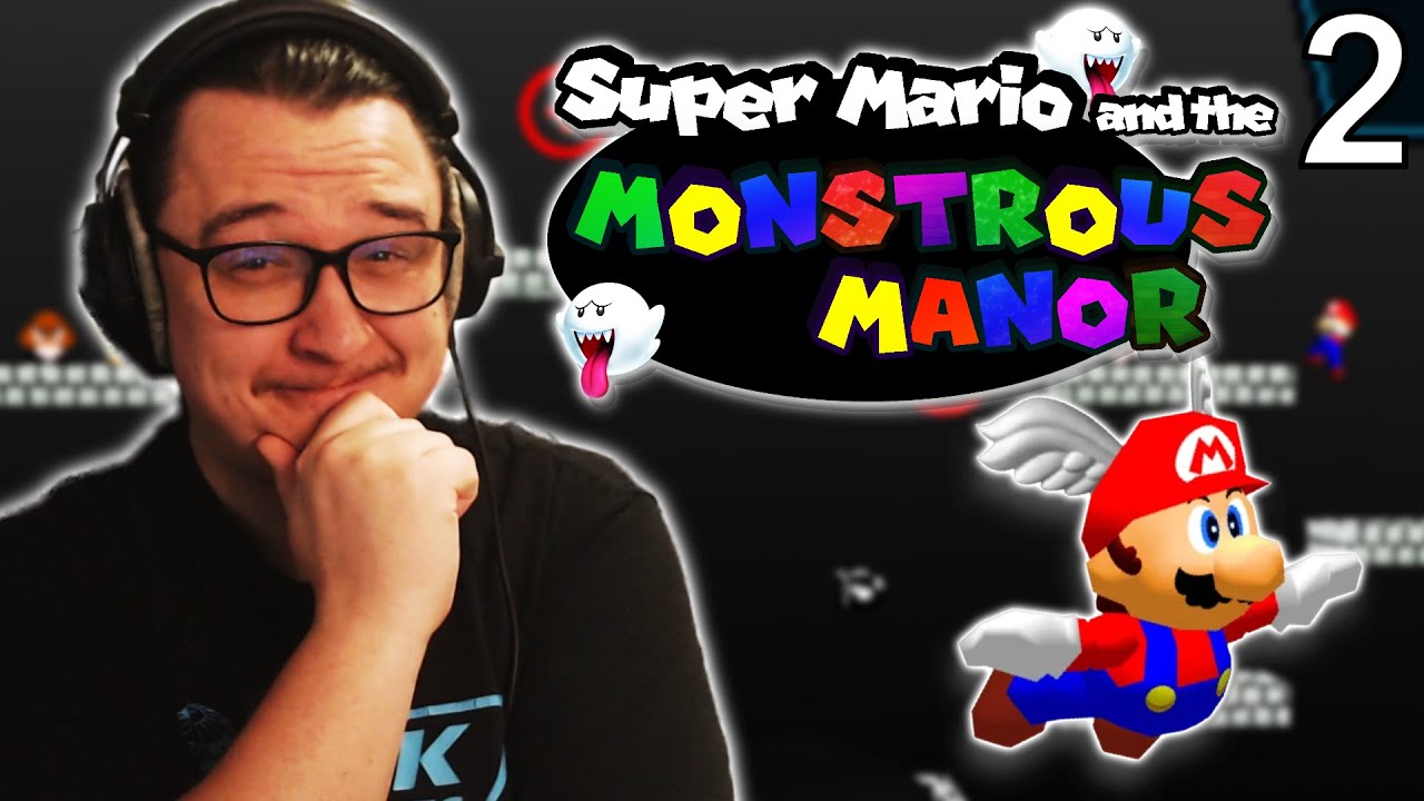Super Mario and the Monstrous Manor - Part 2 - YouTube
