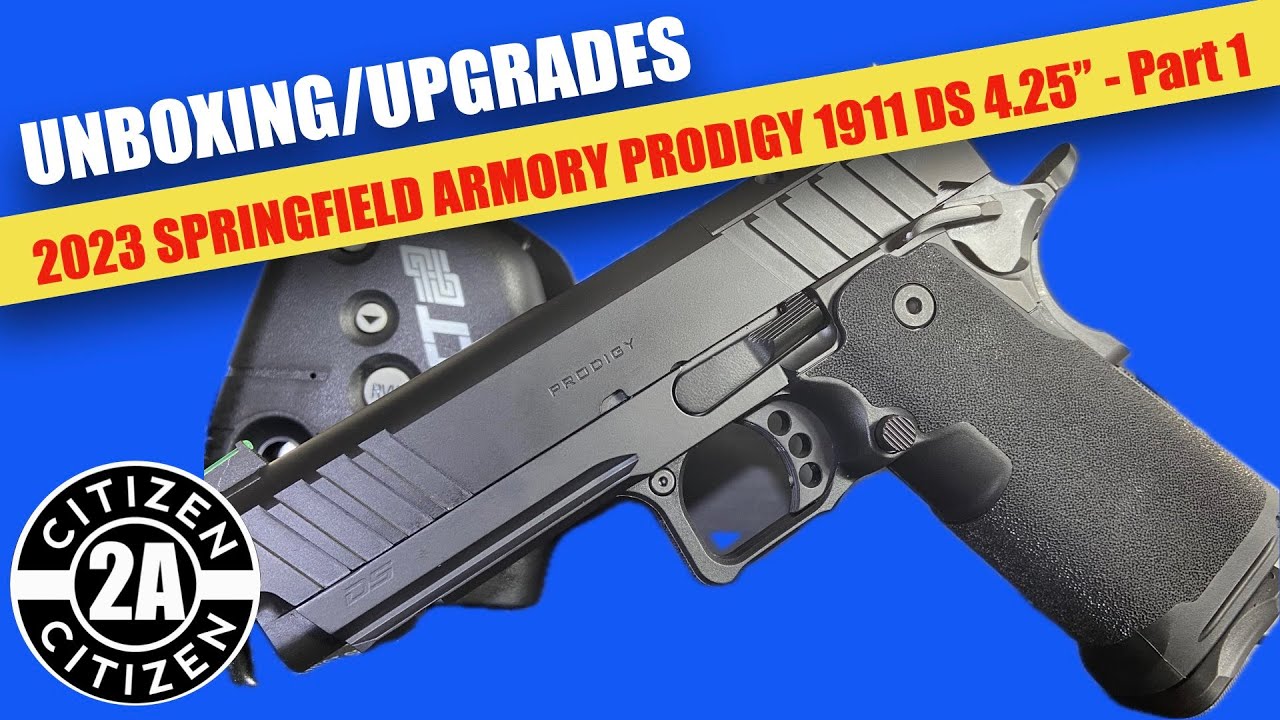 Springfield Armory Prodigy 1911 DS Unboxing & Upgrades - YouTube
