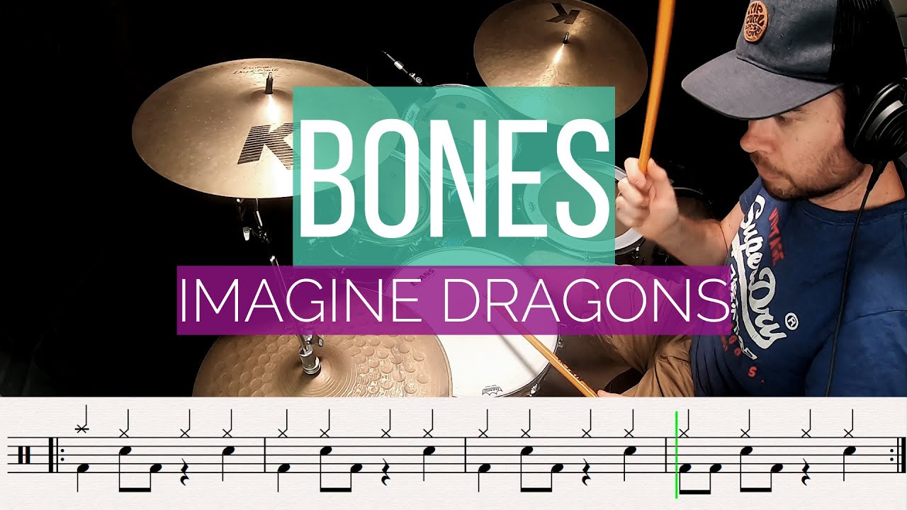 Bones|Imagine Dragons|Drum Cover with Drum Sheet Music Notation - YouTube