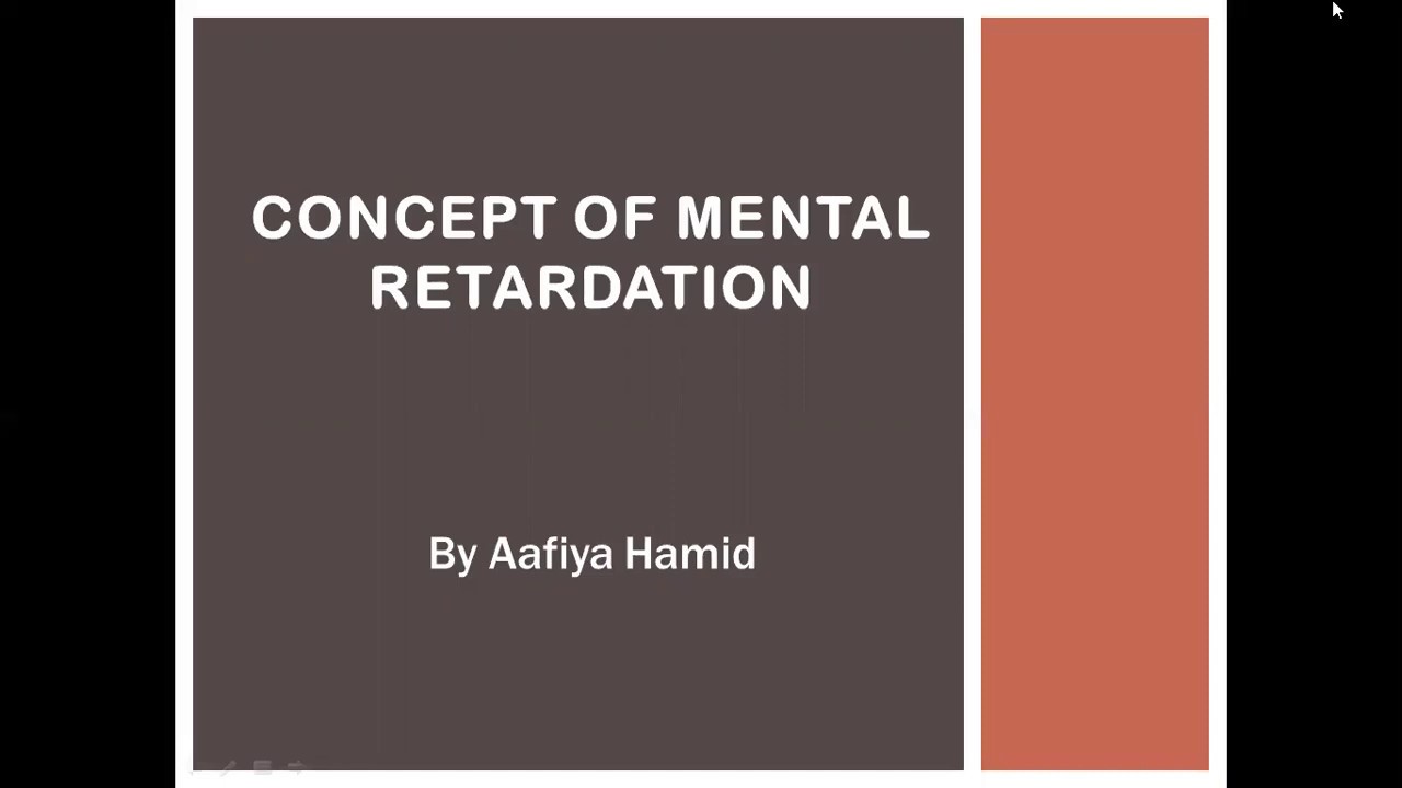 Concept of Mental Retardation by Aafiya Hamid - YouTube